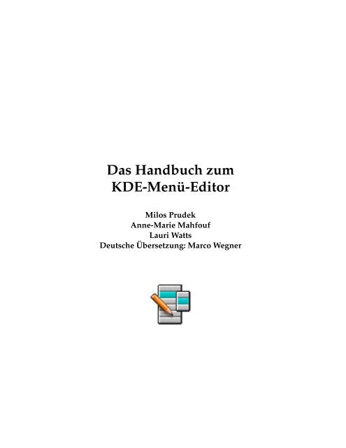 Das Handbuch zum KDE-Menü-Editor - KDE Documentation