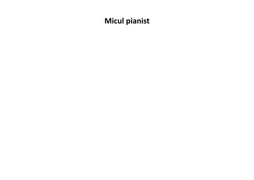 Elena Perianu - Micul pianist - Humanitas