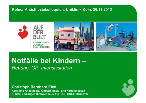 Notfälle bei Kindern - Uniklinik Köln Notfälle bei Kindern - Uniklinik Köln