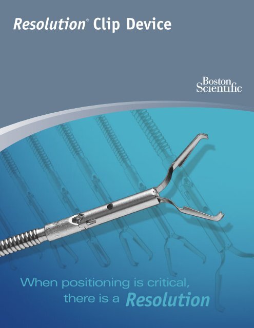 Resolution® Clip Device - Boston Scientific