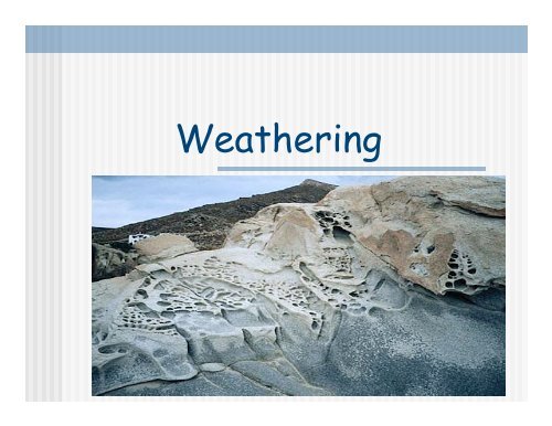 Biological Weathering