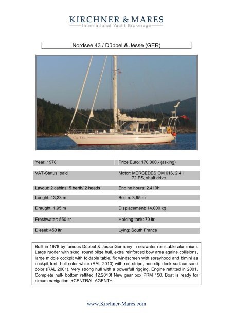 Nordsee 43 / DÃ¼bbel & Jesse (GER) www.Kirchner-Mares ... - Boat Net