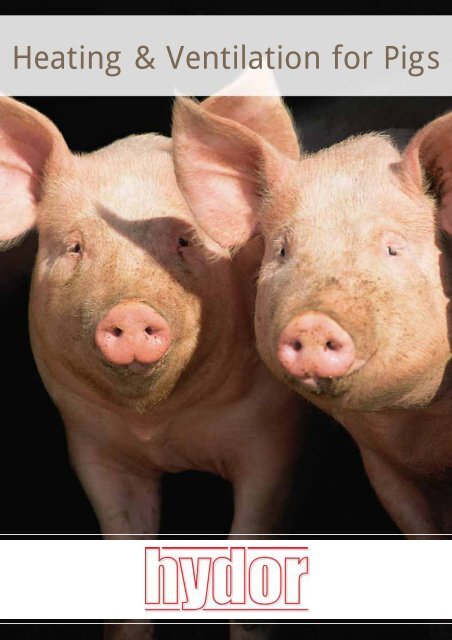 Heating & Ventilation for Pigs - Hydor