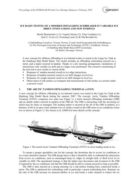 ICE BASIN TESTING OF A MOORED OFFLOADING ICEBREAKER ...