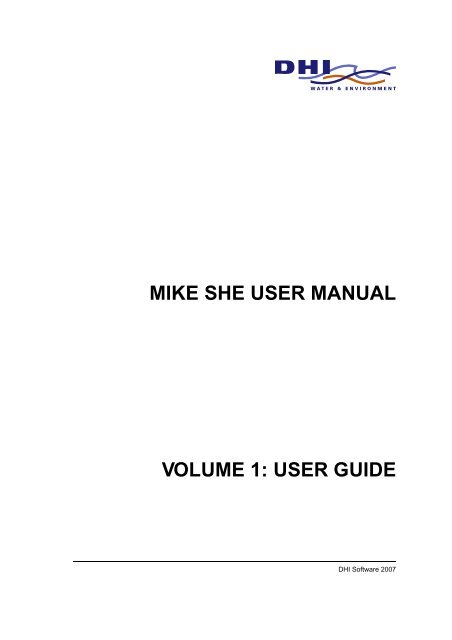 MIKE SHE USER MANUAL VOLUME 1: USER GUIDE - HydroAsia