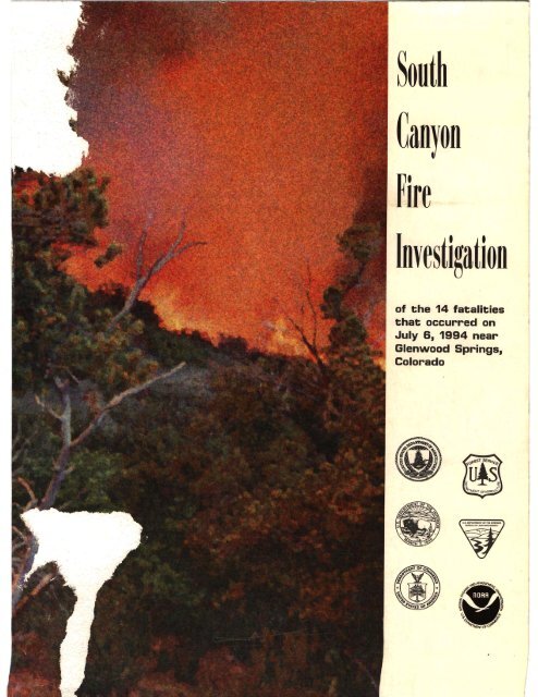 South Canyon Fire Investigation - Storm King Mountain; July 6, 1994