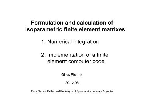 Formulation and calculation of isoparametric finite element matrixes