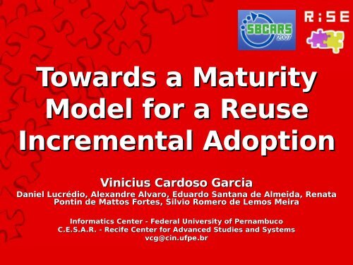 Towards a Maturity Model for a Reuse Incremental Adoption Vinicius ...