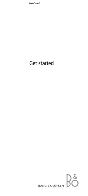 BeoCom 2 Getting Started Guide - Iconic AV