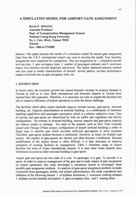 A SIMULATION MODEL FOR AIRPORT GATE ASSIGNMENT - EASTS