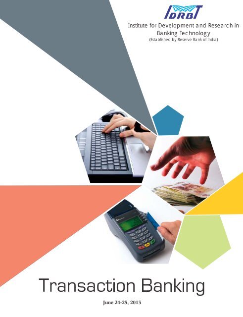 Transaction Banking_June_24252013.pdf - IDRBT