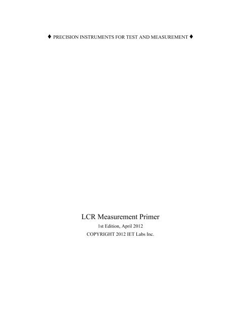 LCR Measurement Primer - IET Labs, Inc.