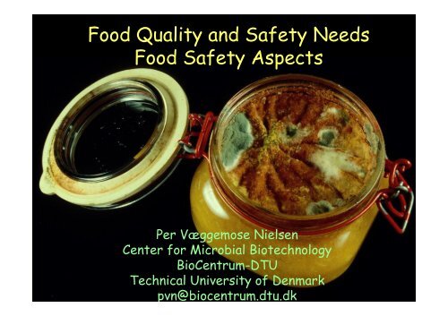 Food Quality and Safety Needs Food Safety Aspects