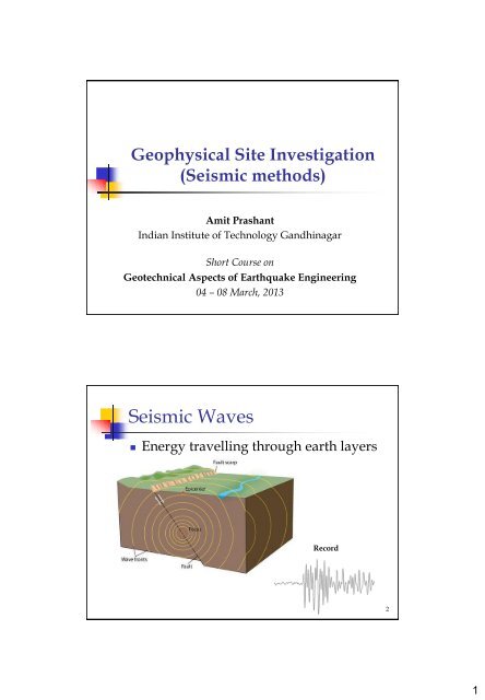 Geophysical Site Investigation (Seismic methods) - Indian Institute of ...