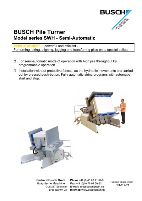 BUSCH Pile Turner Model series SWH - Semi-Automatic