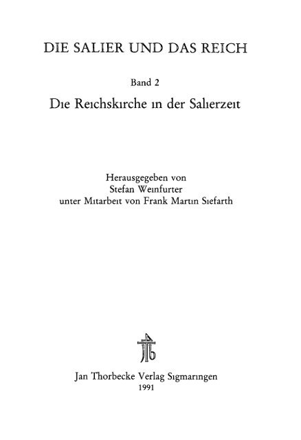 DIE SALIER UND DAS REICH Die Reichskirche in der Salierzeit