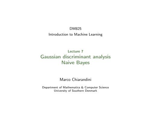 Gaussian discriminant analysis, naive Bayes