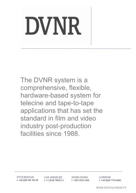 The DVNR system is a comprehensive, flexible ... - Image Systems