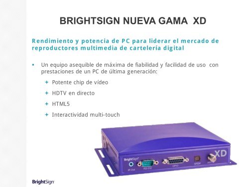 Nueva Gama BrightSign XD - LED Visual