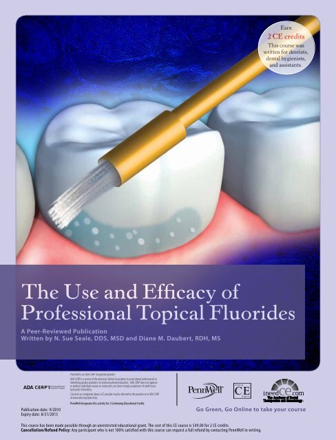 The Use and Efficacy of Professional Topical Fluorides - IneedCE.com