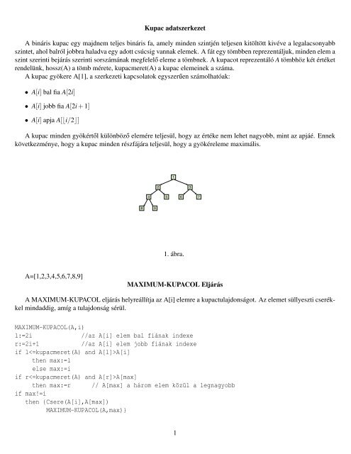Kupac adatszerkezet A binÃ¡ris kupac egy majdnem teljes binÃ¡ris fa ...