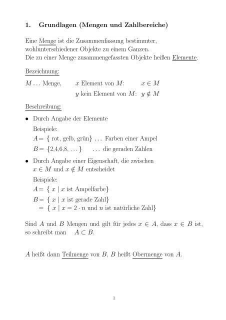 1. Grundlagen (Mengen und Zahlbereiche) Eine Menge ist die ...