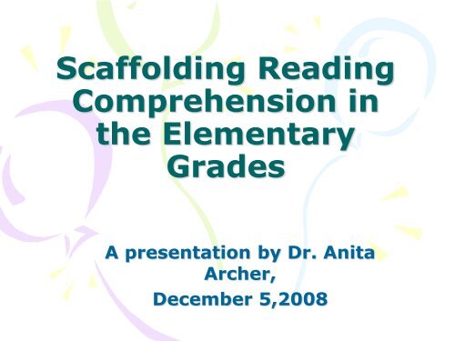 Scaffolding Reading Comprehension in the Elementary Grades