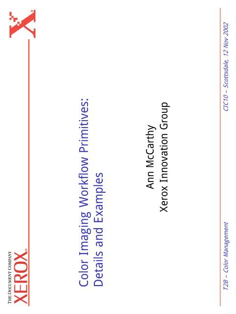 Color Imaging Workflow Primitives: Details and Examples