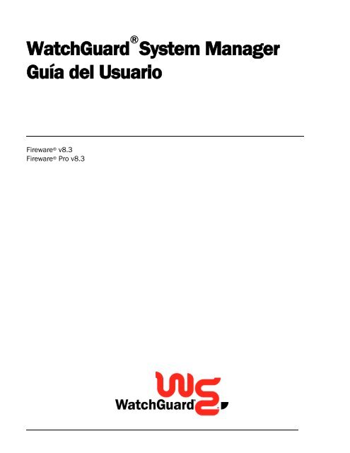 WatchGuard System Manager GuÃƒÂ­a del Usuario