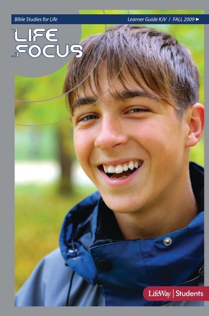 Life Focus KJV Learner Guide Fall 2009 - LifeWay