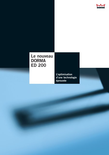 Le nouveau DORMA ED 200 - LTM