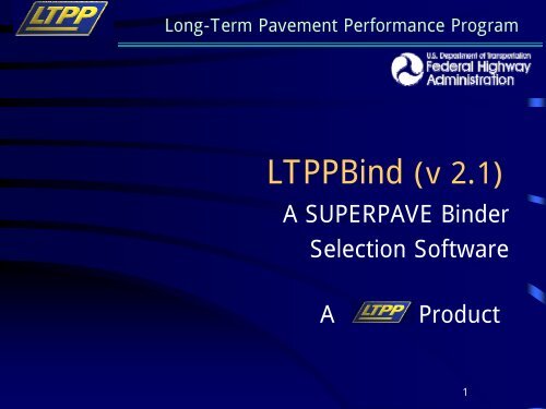 LTPP Bind Presentation