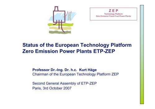 Prof. Kurt HÃƒÂ¤ge, Chairman ETP-ZEP - Zero Emissions Platform