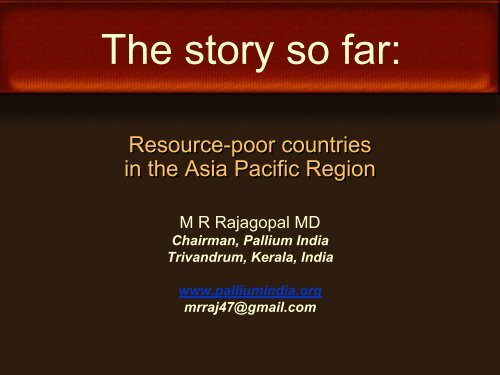 Dr M.R. Rajagopal - Palliative Care Australia