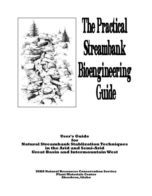 The Practical Streambank Bioengineering Guide - Plant Materials ...