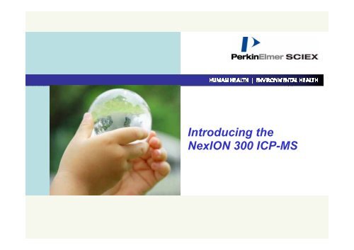 Introducing the NexION 300 ICP-MS