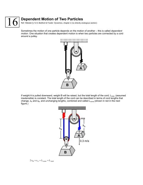 Dependent Motion of Two Particles
