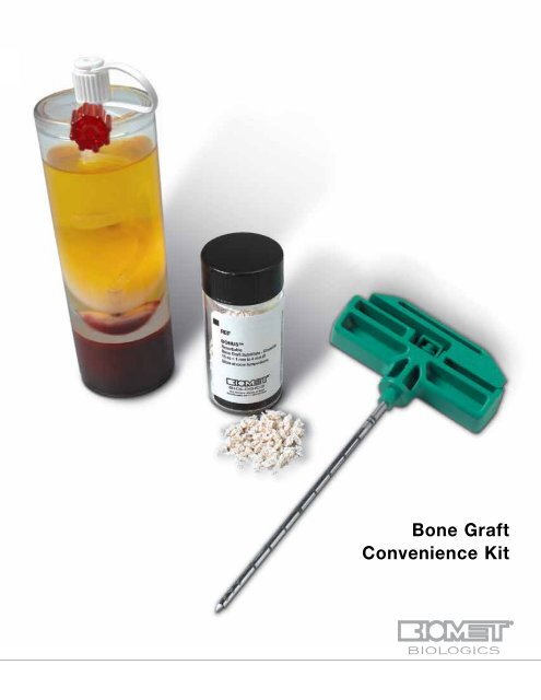 Bone Graft Convenience Kit - Biomet