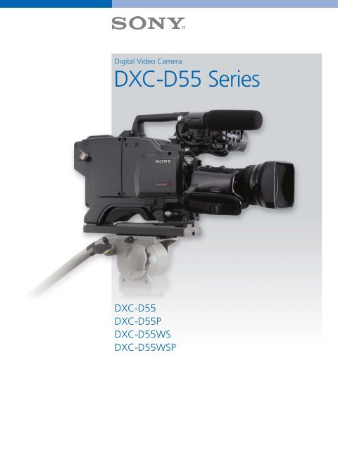 Digital Video Camera DXC-D55 Series