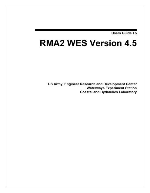 Users Guide To RMA2 Version 4.5 - CHL - U.S. Army