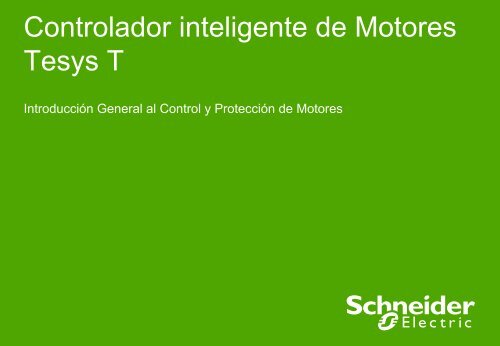 Tesys T presentación técnica - Schneider Electric