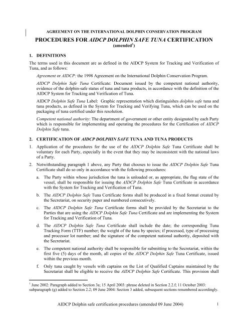 PROCEDURES FOR AIDCP DOLPHIN SAFE TUNA CERTIFICATION