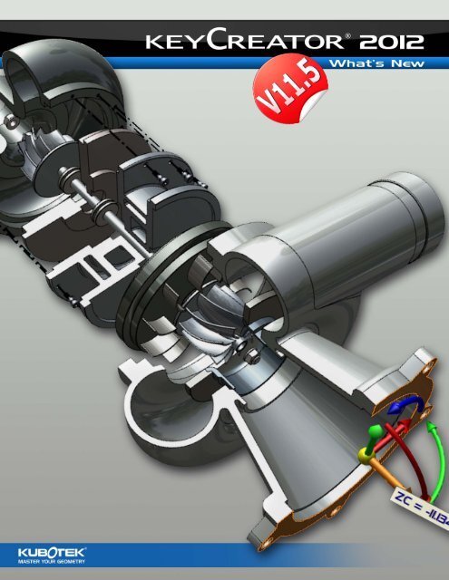 Kubotek KeyCreator Version 11.5 "What's new?"