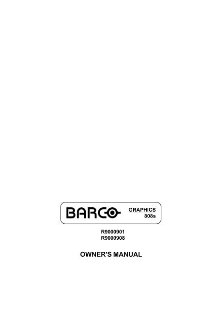 Barco Graphics 808 Owner's Manual - CurtPalme.com