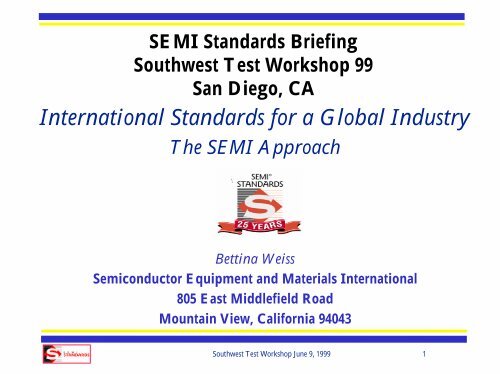 Overview of SEMI Standards Activities - Semiconductor Wafer Test ...