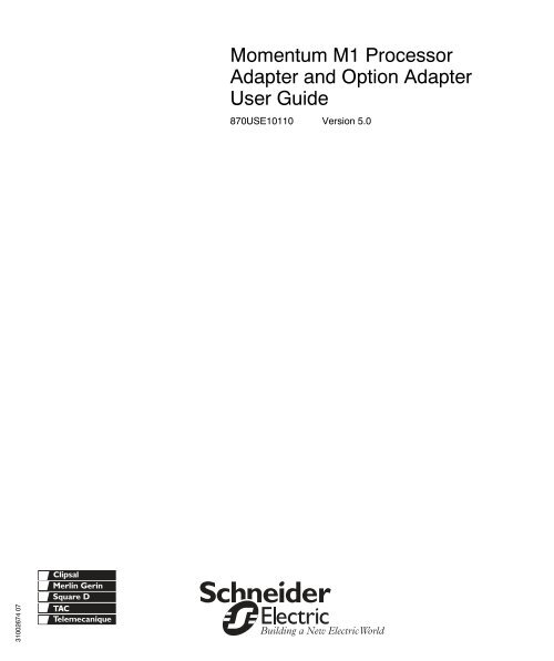 Momentum M1 Processor Adapter and Option ... - Schneider Electric