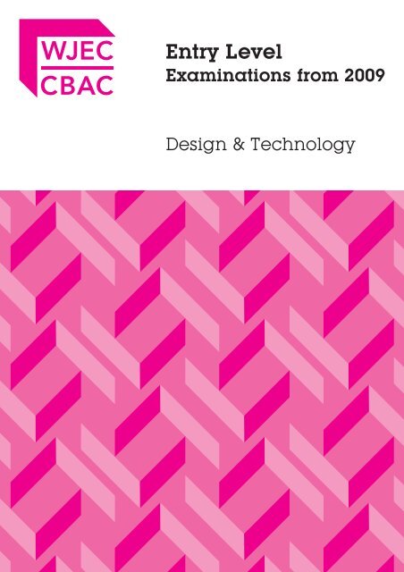 Entry Level Design and Technology 2009 - WJEC