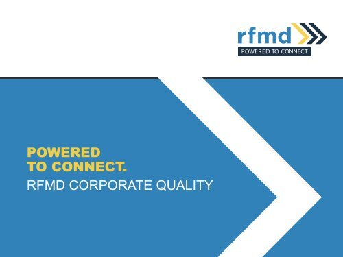RFMD Quality Overview - RF Micro Devices