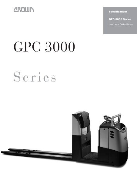 GPC 3000 Series Specifications - Crown Equipment Corporation