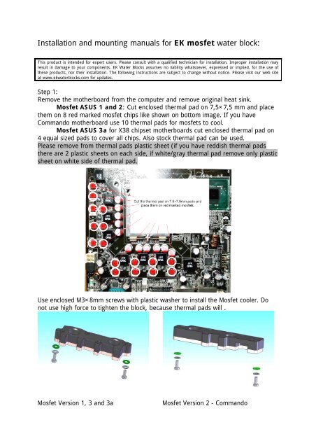 Installation and mounting manuals for EK mosfet water block: - EKWB